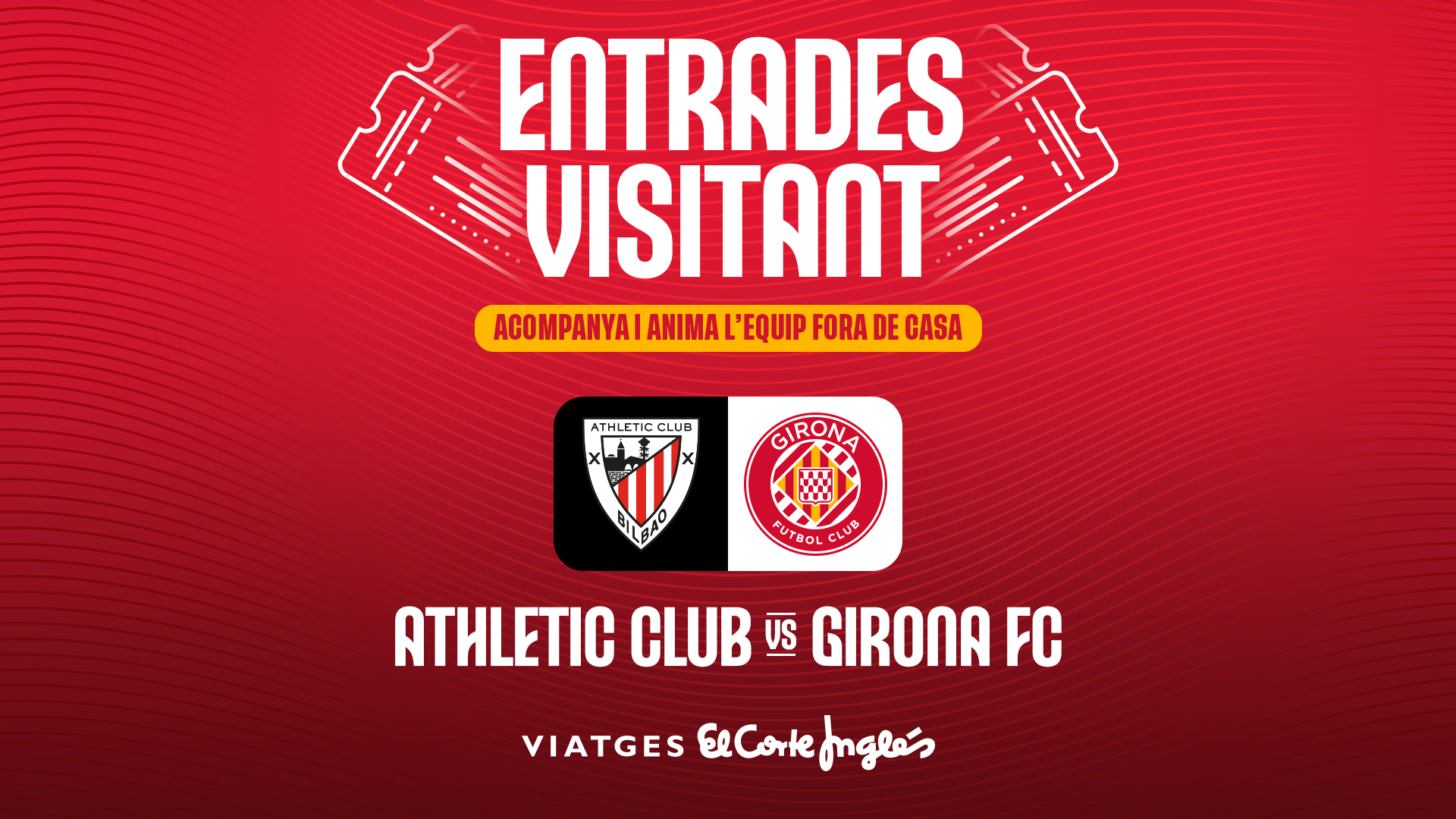 Las entradas por el Athletic Club-Girona, a la venta el jueves | Girona ...