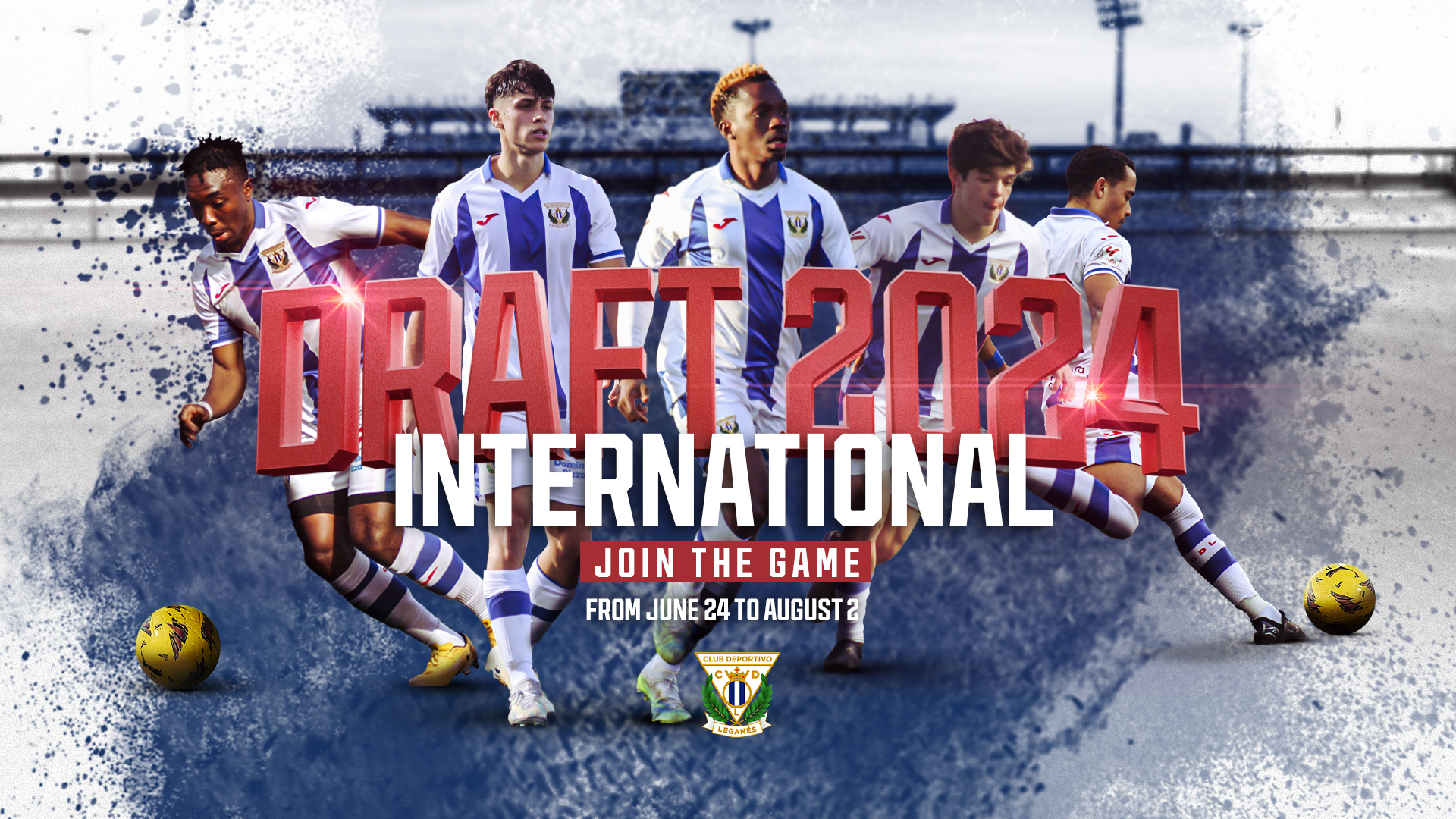 International Draft 2024 | C.D. Leganés - Official Website