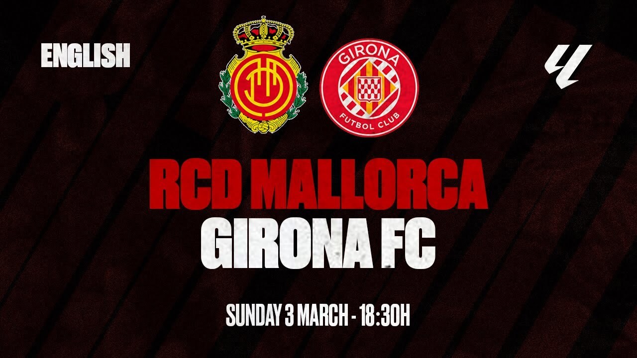 PLAY RED LIVE 🔴 RCD MALLORCA vs GIRONA FC J. 27 / 23-24 | RCD Mallorca ...
