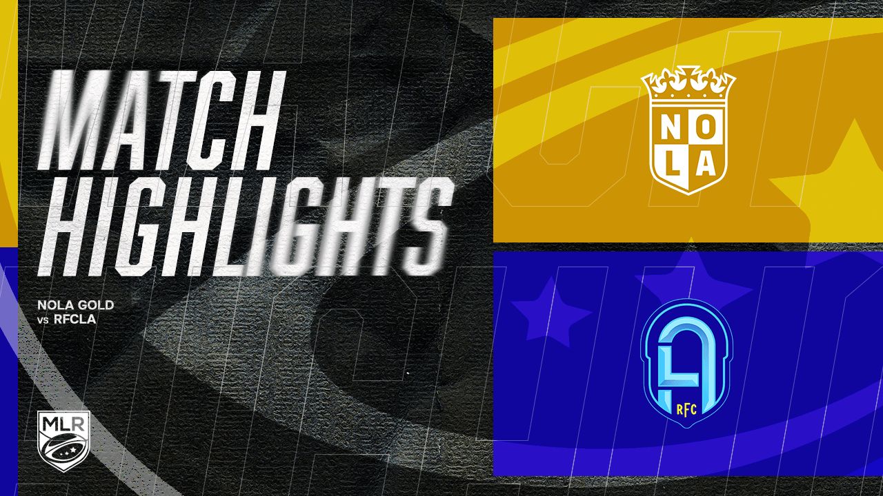 Highlights | NOLA Gold vs RFCLA | Major League Rugby