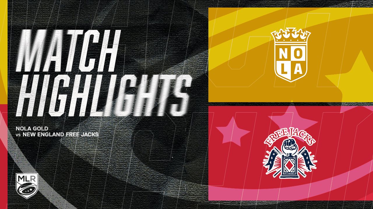 Highlights | NOLA Gold vs New England Free Jacks | Major League Rugby